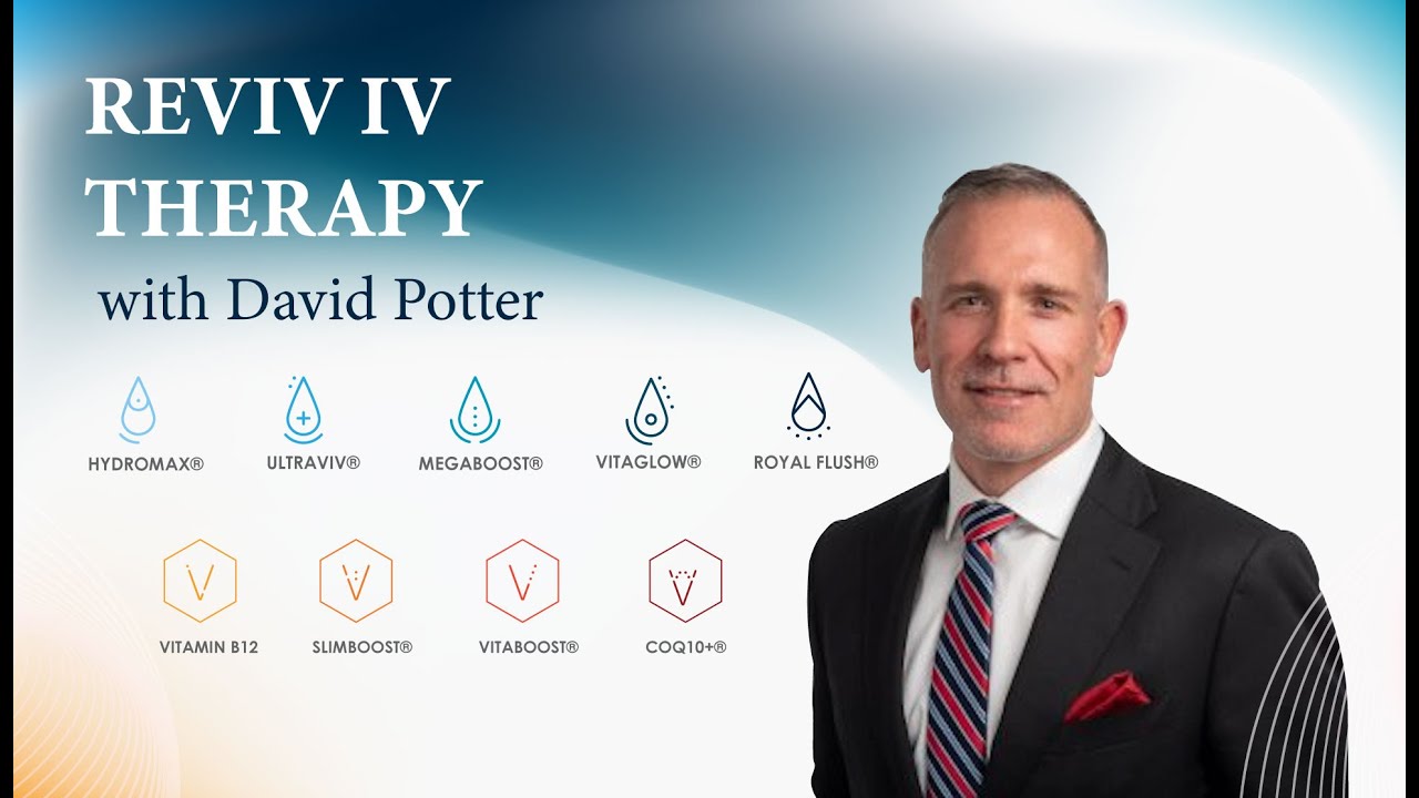 REVIV IV Therapy: David Potter – SkinHealth Canada